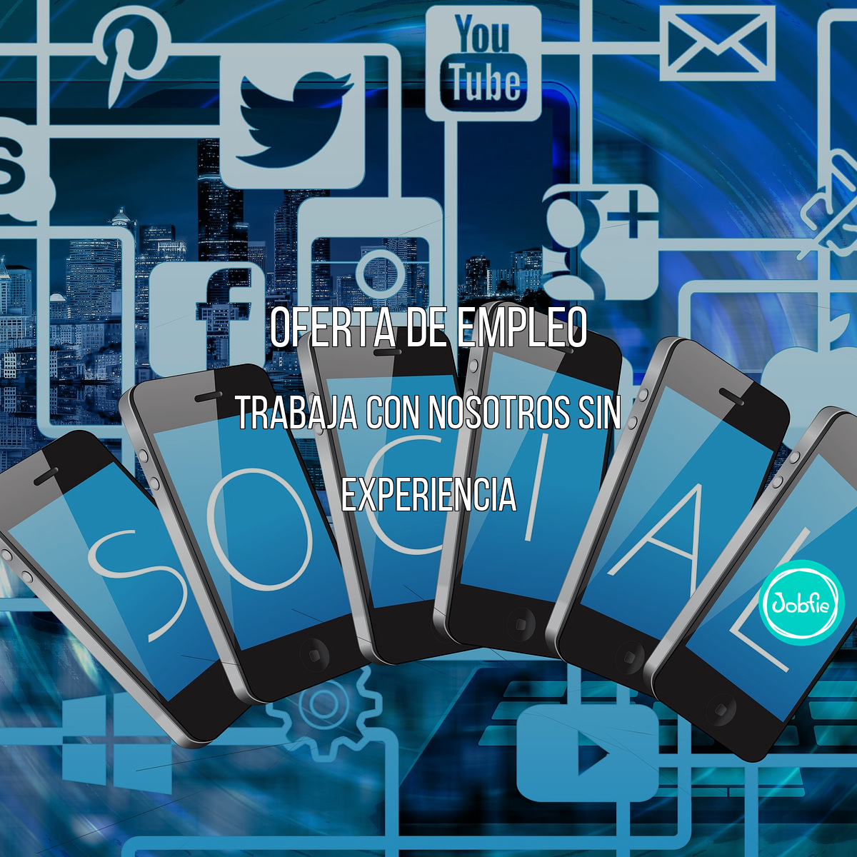 TRABAJA CON NOSOTROS SIN EXPERIENCIA - Oferta de trabajo