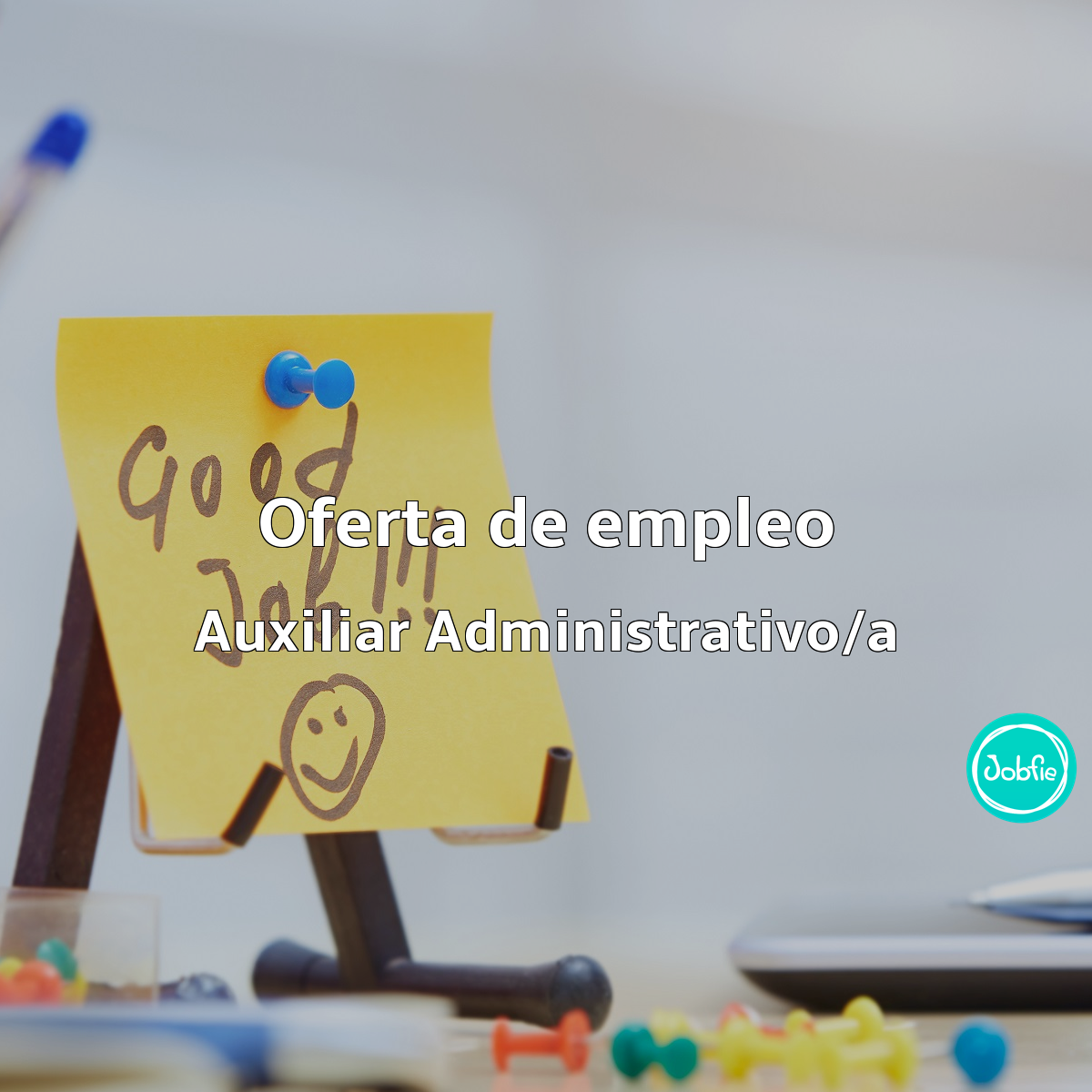 Oferta de trabajo - Auxiliar Administrativo/a - Madrid